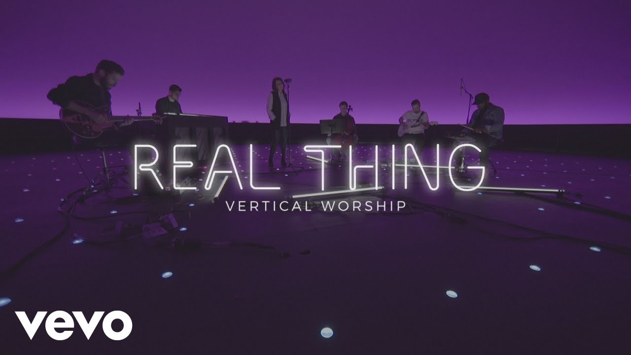 Vertical Worship - Real Thing (Live from the Planetarium) - YouTube Music