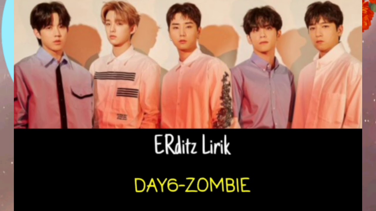 Day6-Zombie (Easy Lyrics) - YouTube