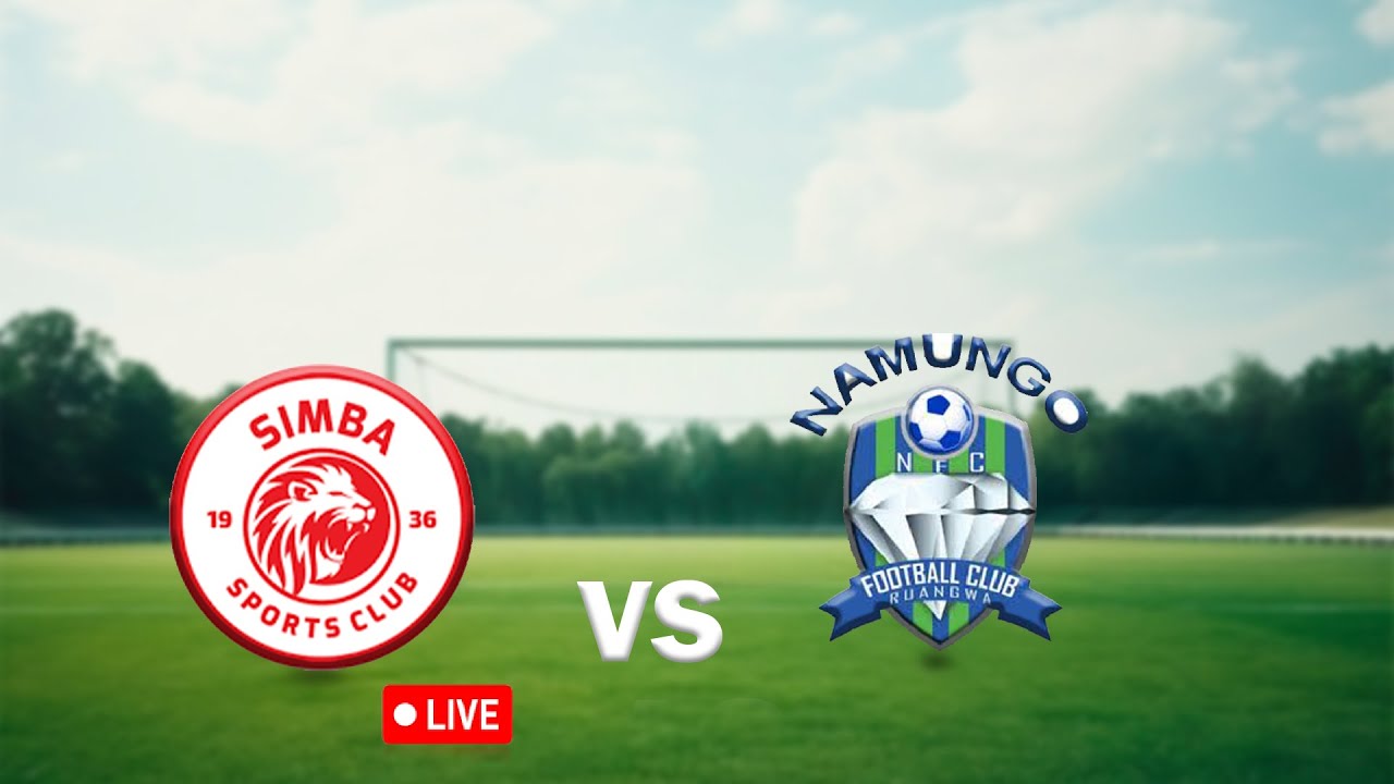 HALFTIME SIMBA SC 2-0 NAMUNGO FC UCHAMBUZI LIVE - YouTube