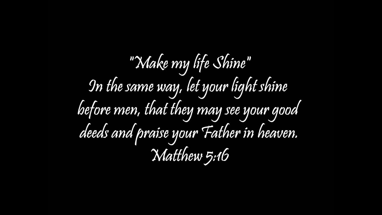 Make My Life Shine - YouTube