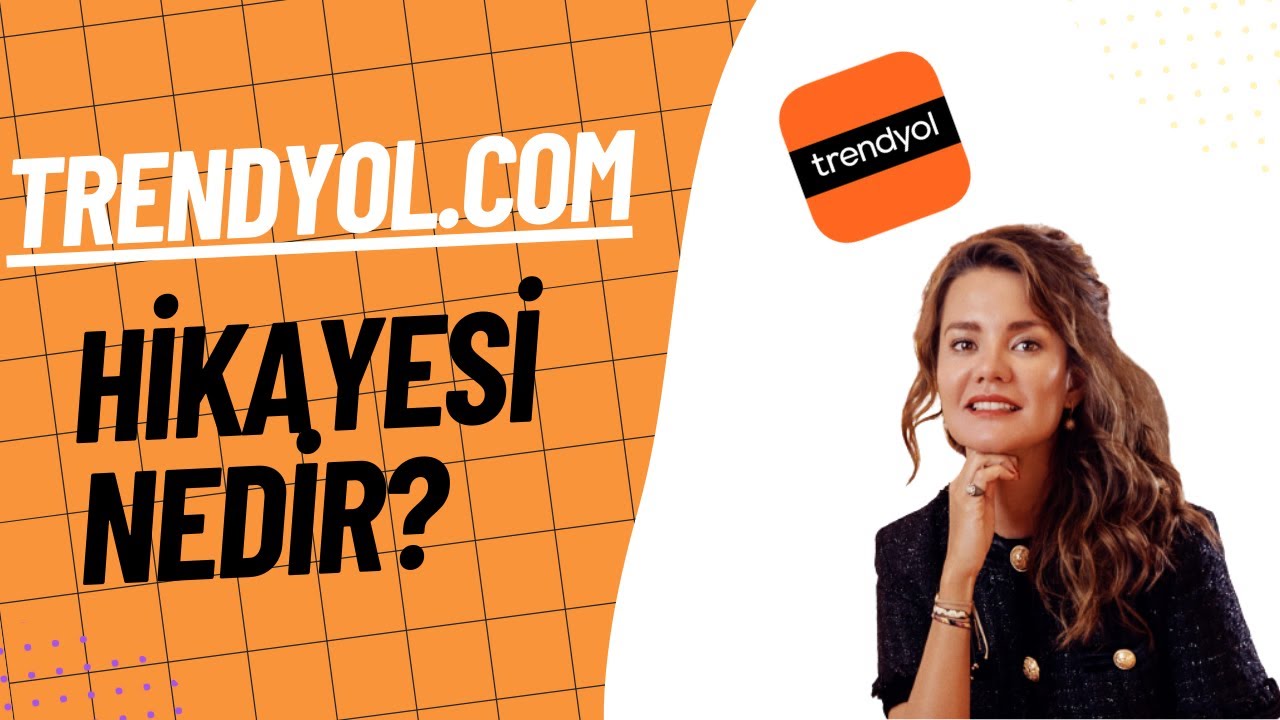 Trendyol ' un Hikayesi Nedir? | Nasıl Kuruldu ? | Kısa ve öz - YouTube