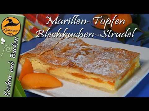 Der etwas andere  Marillen Topfen Blechkuchen Strudel (Aprikosen Quark Strudel)