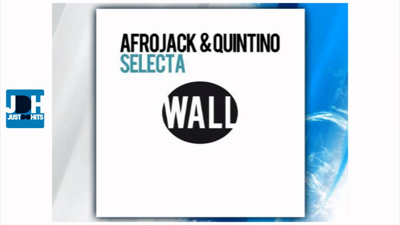 Afrojack & Quintino - Selecta (Original Mix) - YouTube
