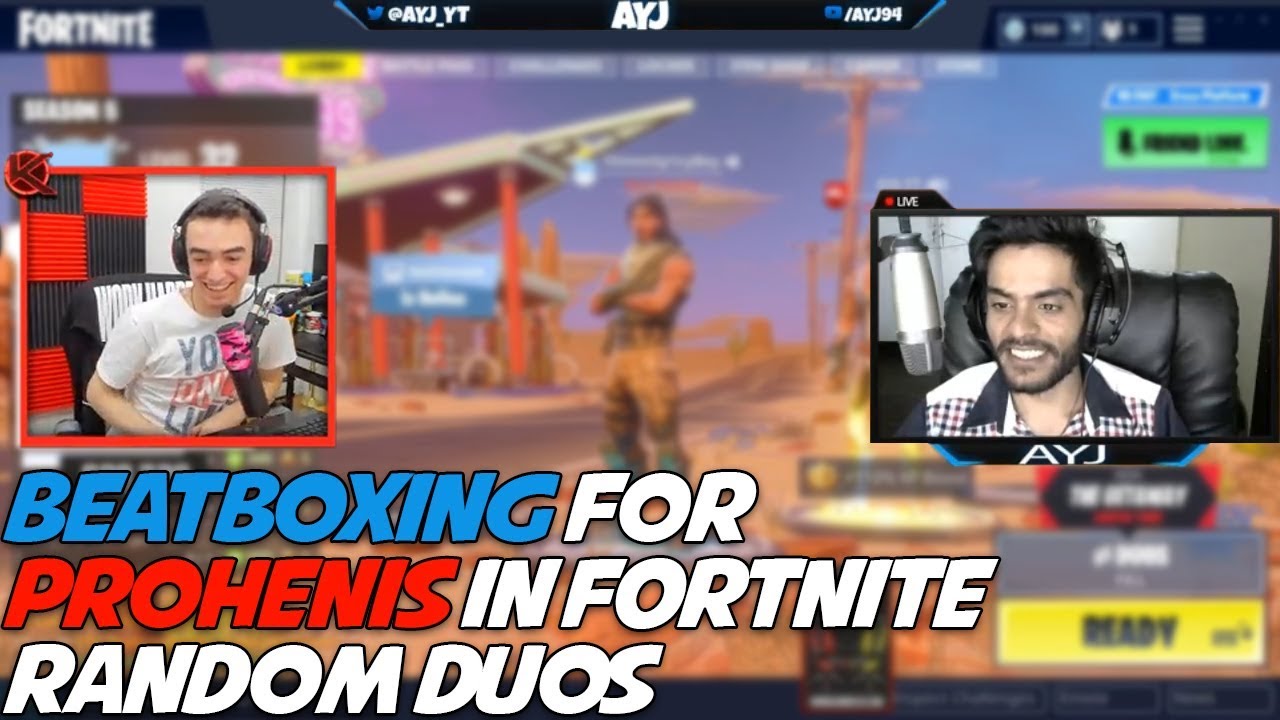 Beatboxing for Prohenis in Fortnite Random Duos | Funny Fortnite ...