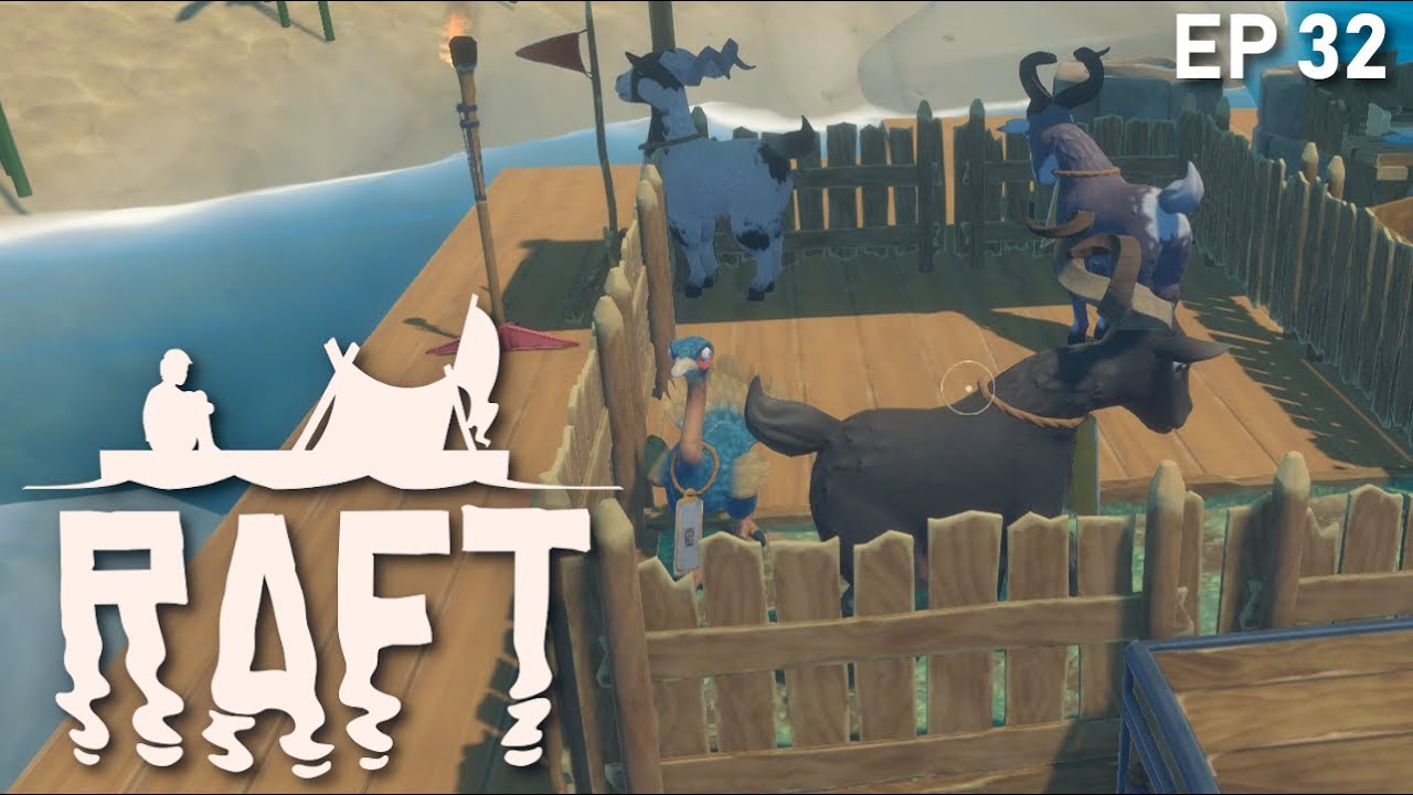 New Additions To My Floating Zoo | Raft Ep 32 - YouTube
