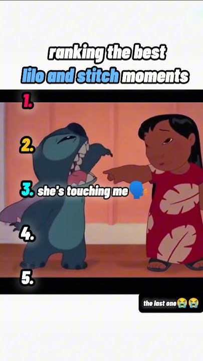 Ranking The Best Lilo And Stitch Moments 😭😭 Youtube
