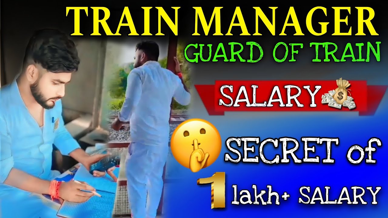 TRAIN MANAGER, GUARD OF TRAIN, SALARY 💰 , Secret 🤫1 लाख+ कैसे मिलता है ...