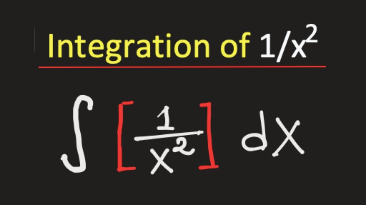 Integration Of 1 x 2 Integral Of 1 x 2 1 By X Square Integration