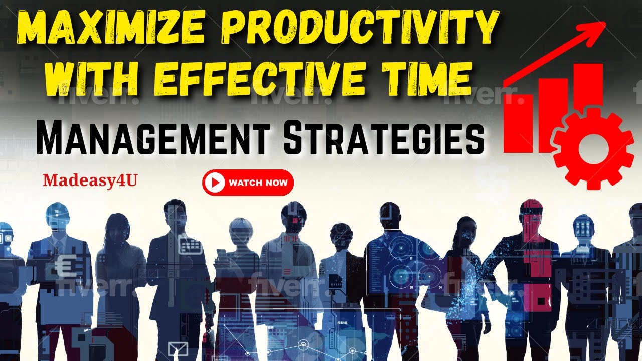 Maximize Productivity with Effective Time Management Strategies ...