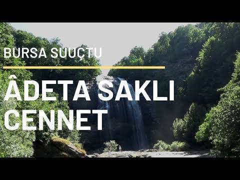 #Bursa Suuçtu Şelalesi - Mustafa Kemal Paşa - Doğa Harikası