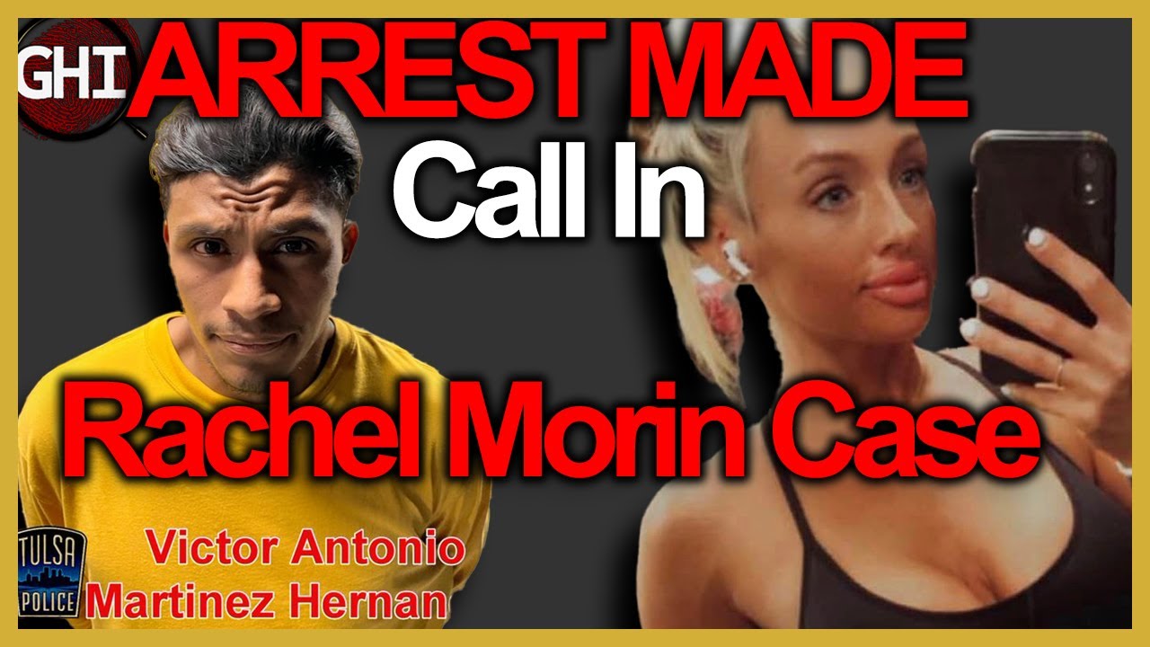 Arrest Made in Horrific Rachel Morin Case! Press Conference - Open Call ...