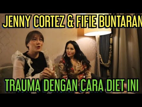 JENNY CORTEZ DAN FIFIE BUNTARAN TRAUMA JALANI DIET INI❓‼️‼️