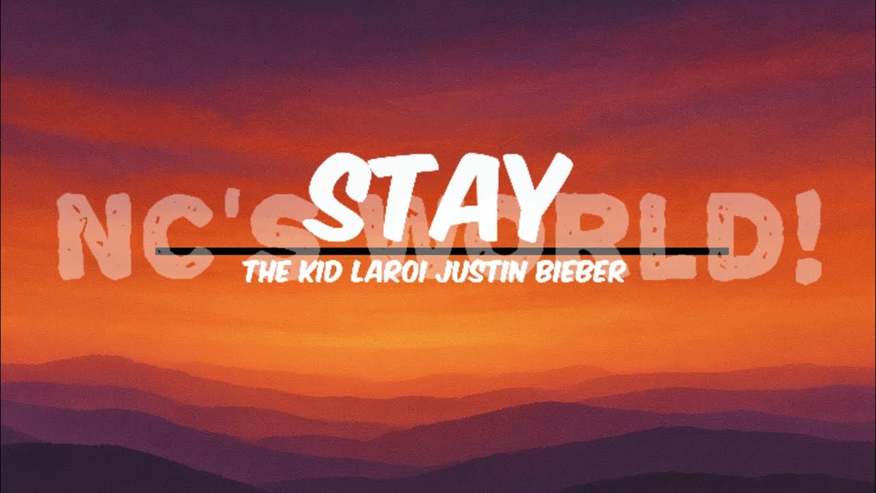 Stay- The Kid Laroi, Justin Bieber(Lyrical video) - YouTube