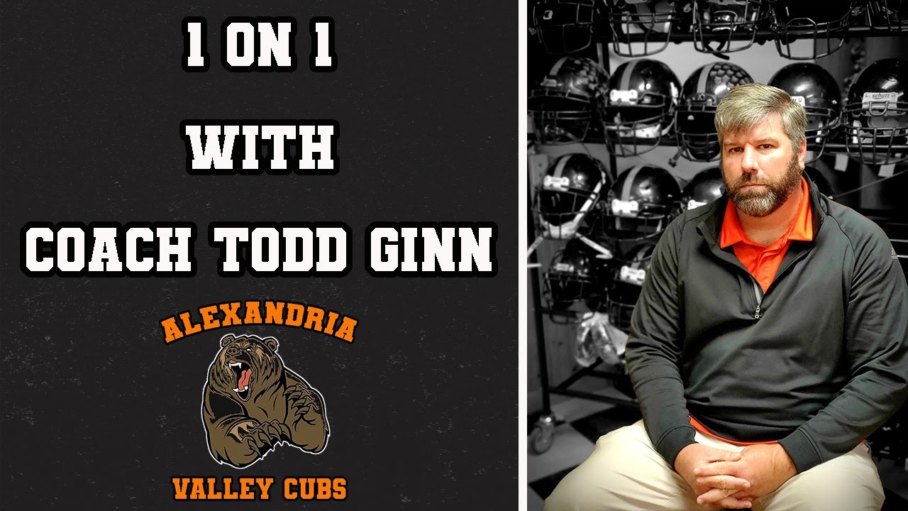 1 on 1 with Alexandria's Coach Todd Ginn - YouTube