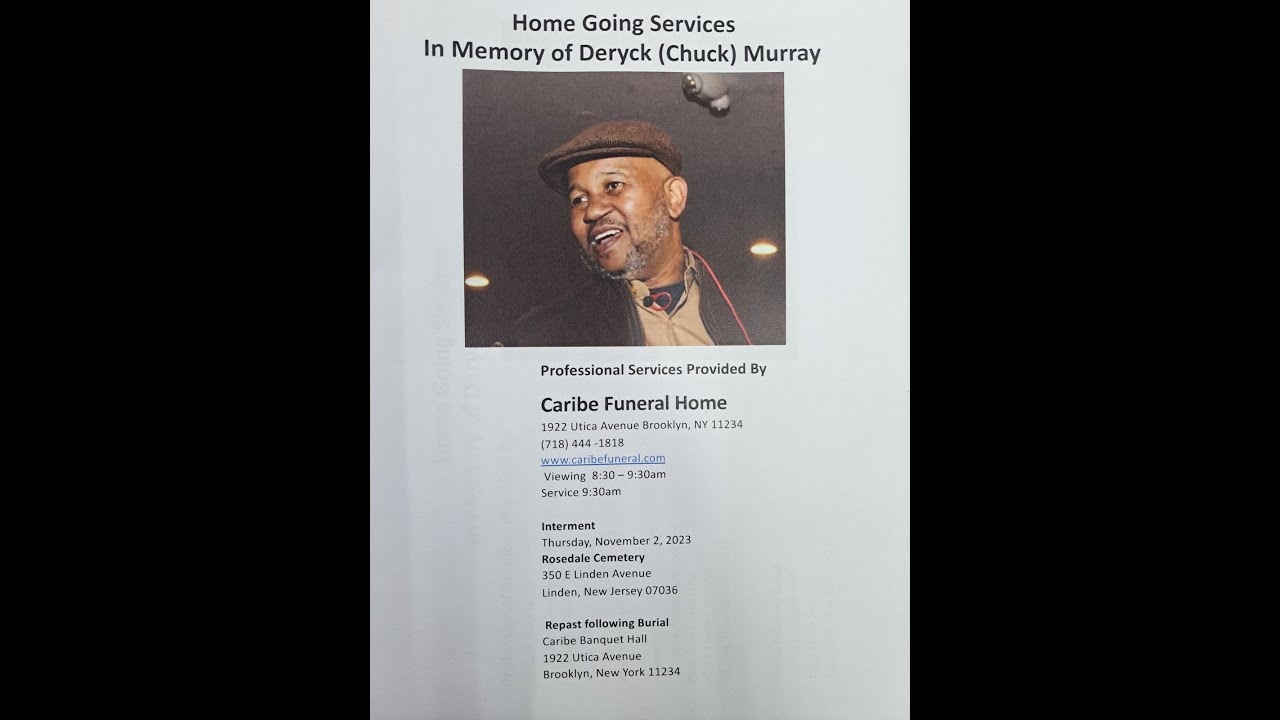 Celebrating The Life of Deryck (Chuck) Murray - YouTube