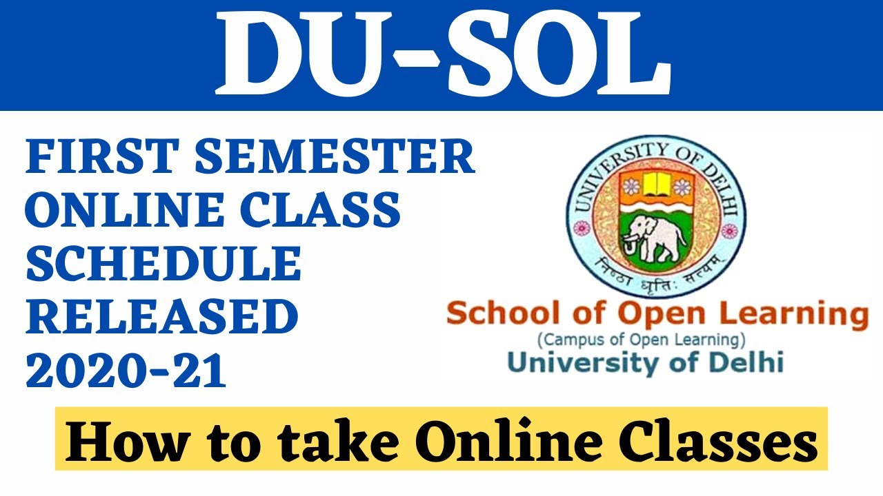 DU SOL 1st Sem Online Class Schedule Released 2020-21 | How to take ...