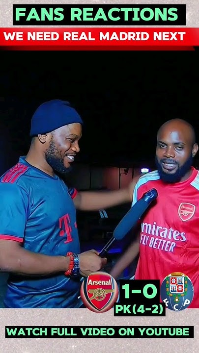 Fans Reaction: Arsenal 1-0 Fc Porto ( PK 4-2). #arsenalfc #naijafootball #uefachampionsleague ...