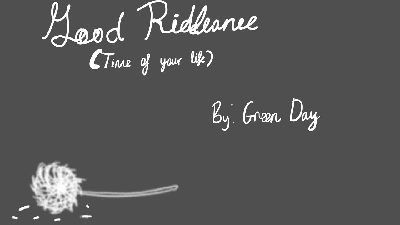 Good Riddance(𝐓𝐢𝐦𝐞 𝐨𝐟 𝐲𝐨𝐮𝐫 𝐥𝐢𝐟𝐞) - 𝒢𝓇ℯℯ𝓃 𝒟𝒶𝓎 （𝗅𝗒𝗋𝗂𝖼𝗌 + 𝗌𝗅𝗈𝗐𝖾𝖽） - YouTube