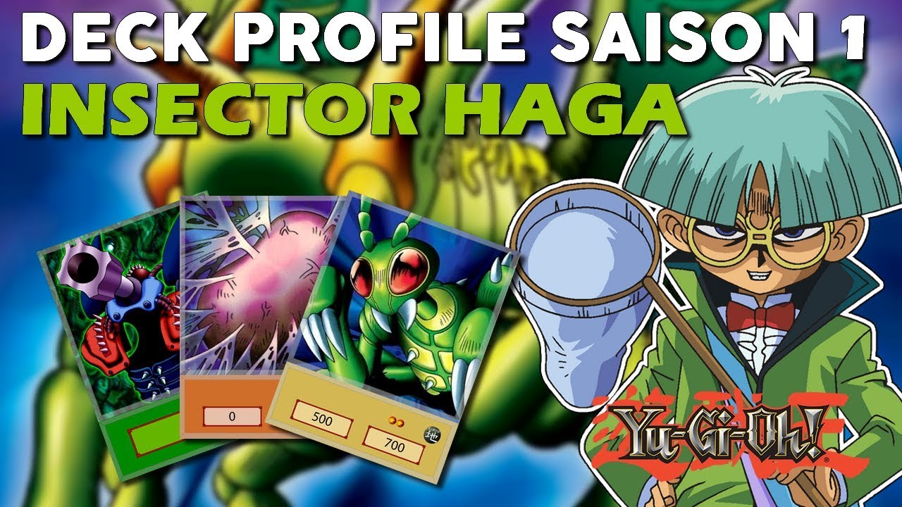 DECK PROFILE : INSECTOR HAGA SAISON 1 - YouTube