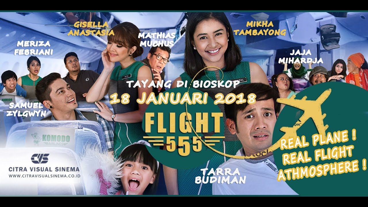 TRAILER FILM FLIGHT 555 - DI BIOSKOP 18 JANUARI 2018 - YouTube