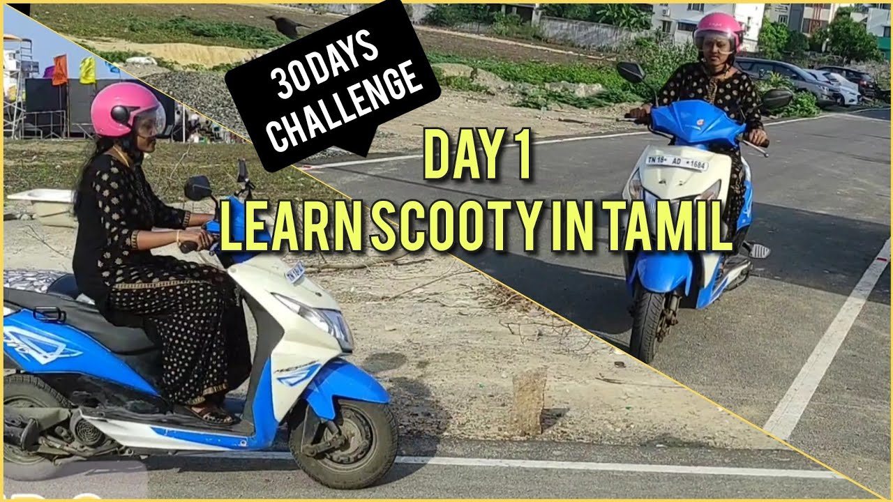 Day 1 scooty learning in tamil (30 days challenge) - YouTube