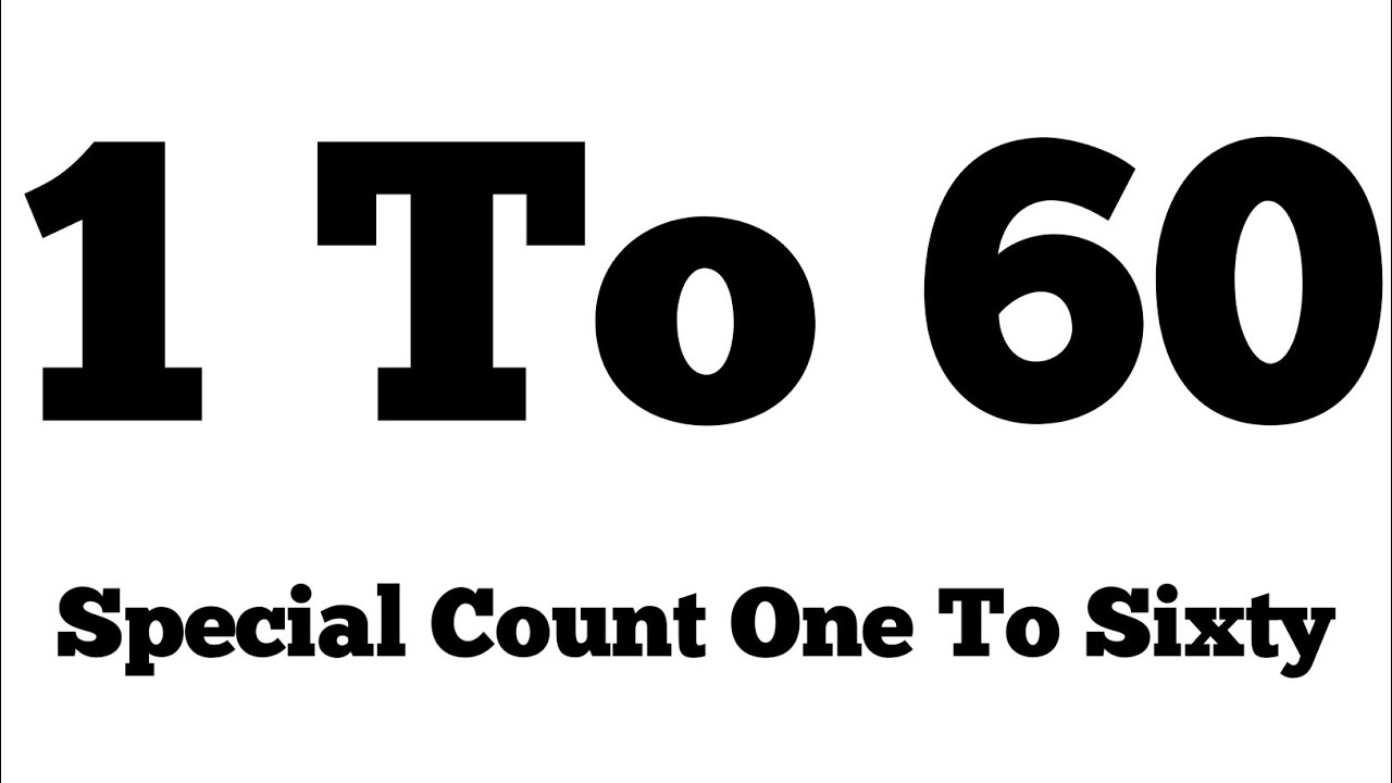 Count 1 To 60 - YouTube