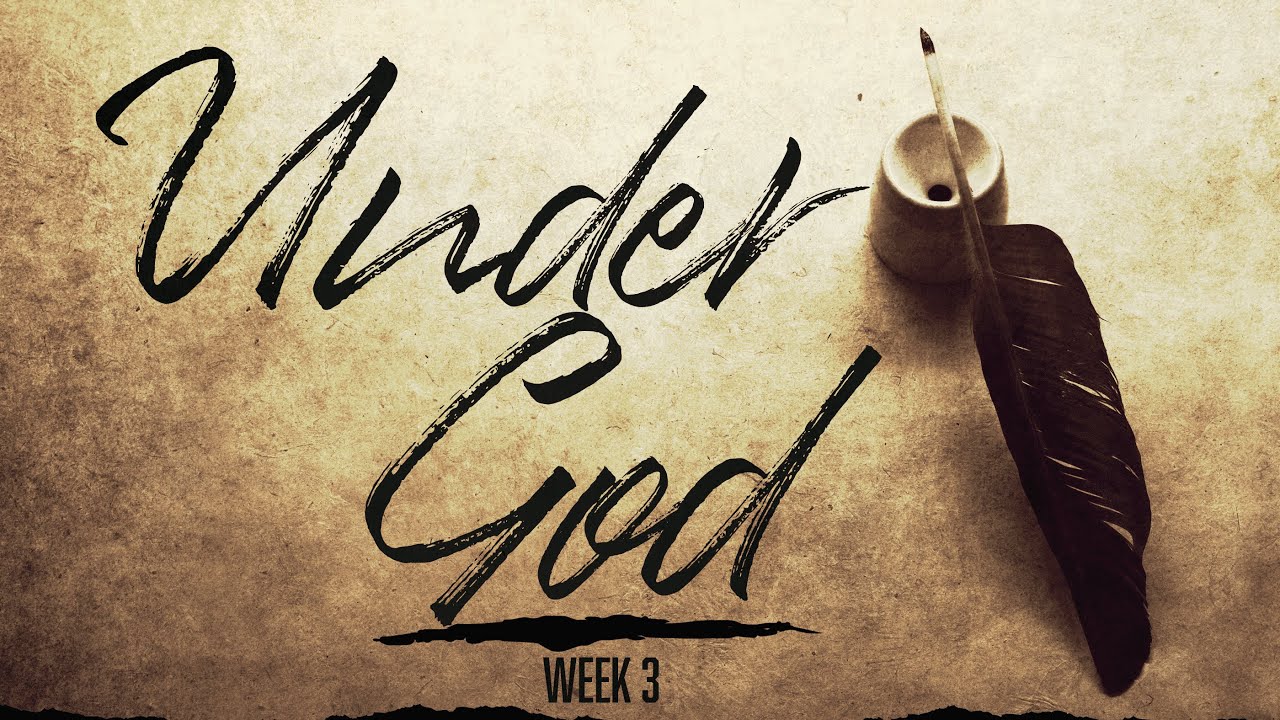 Under God Week 3 - 7/19/20 - YouTube