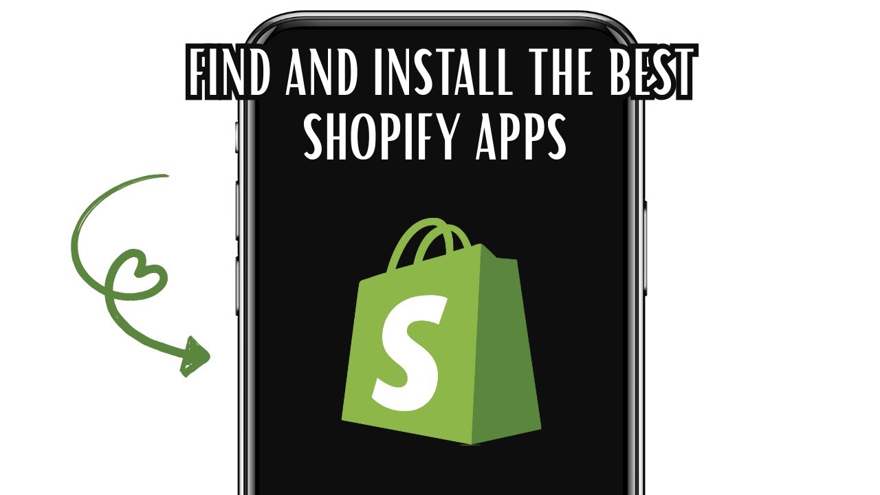 HOW TO FIND AND INSTALL THE BEST SHOPIFY APPS FOR YOUR STORE (EXPLAINED ...