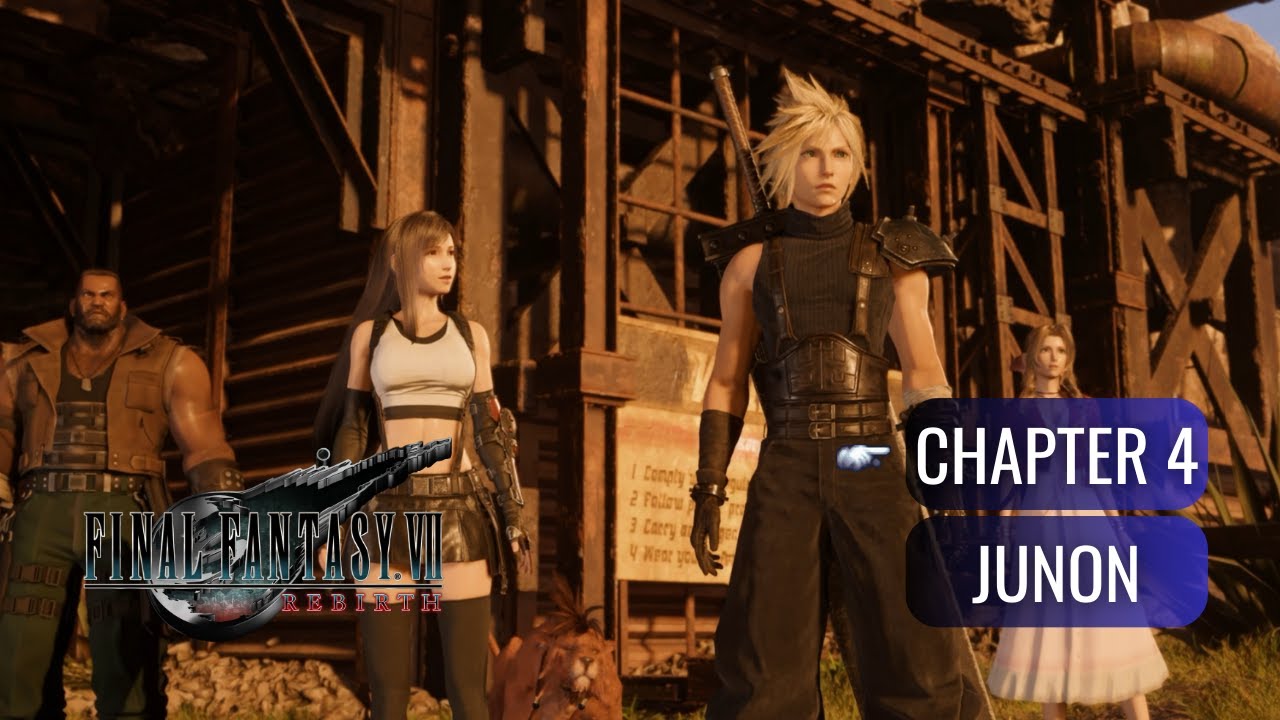 Final Fantasy VII Rebirth | Chapter 4 - Dawn of a New Era (Part 1 ...