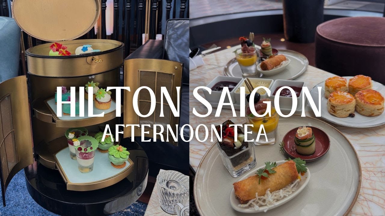 Luxury Afternoon Tea at the Hilton Saigon 🇻🇳 Is THIS Worth $40? - YouTube