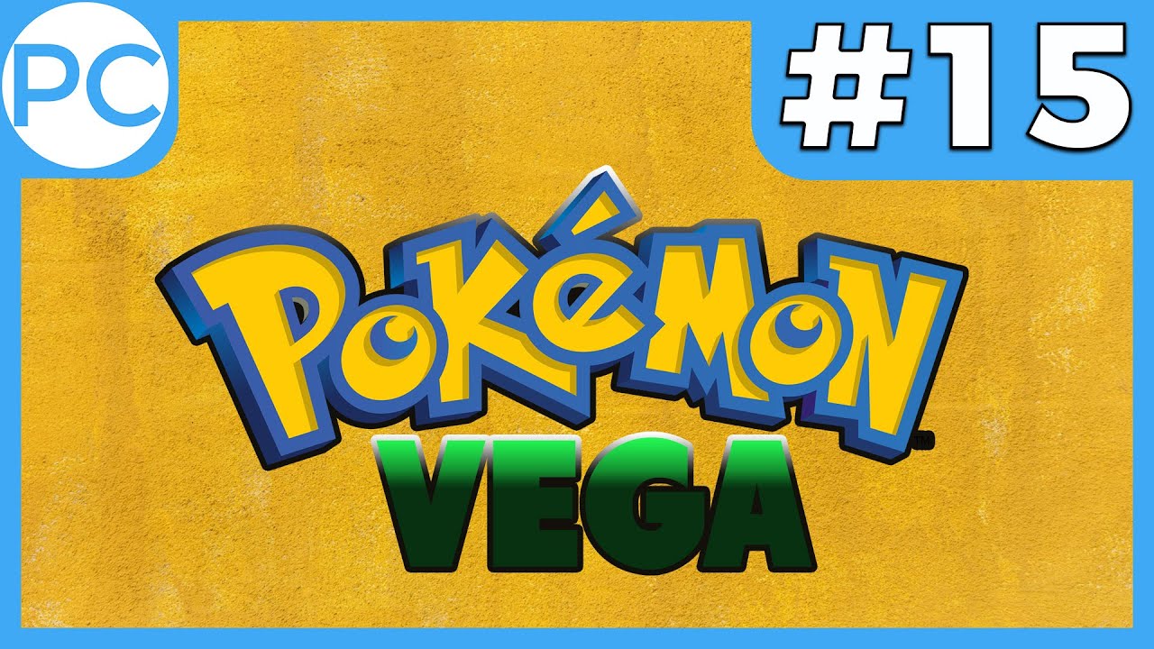 Pokémon Vega | #15 | Walktrough | Game Boy Advance (ROM-Hack) - YouTube
