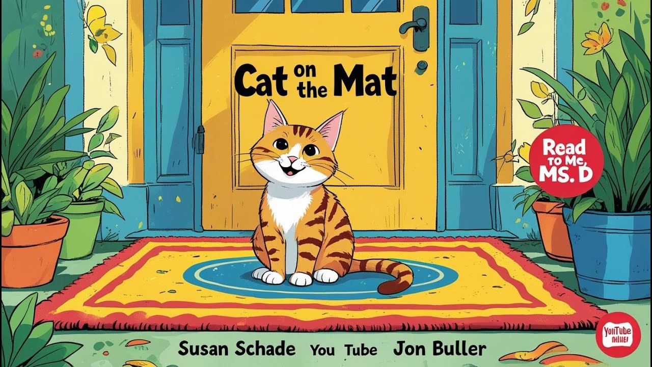 Cat on the Mat by Susan Schade and Jon Buller! 🐱 - YouTube