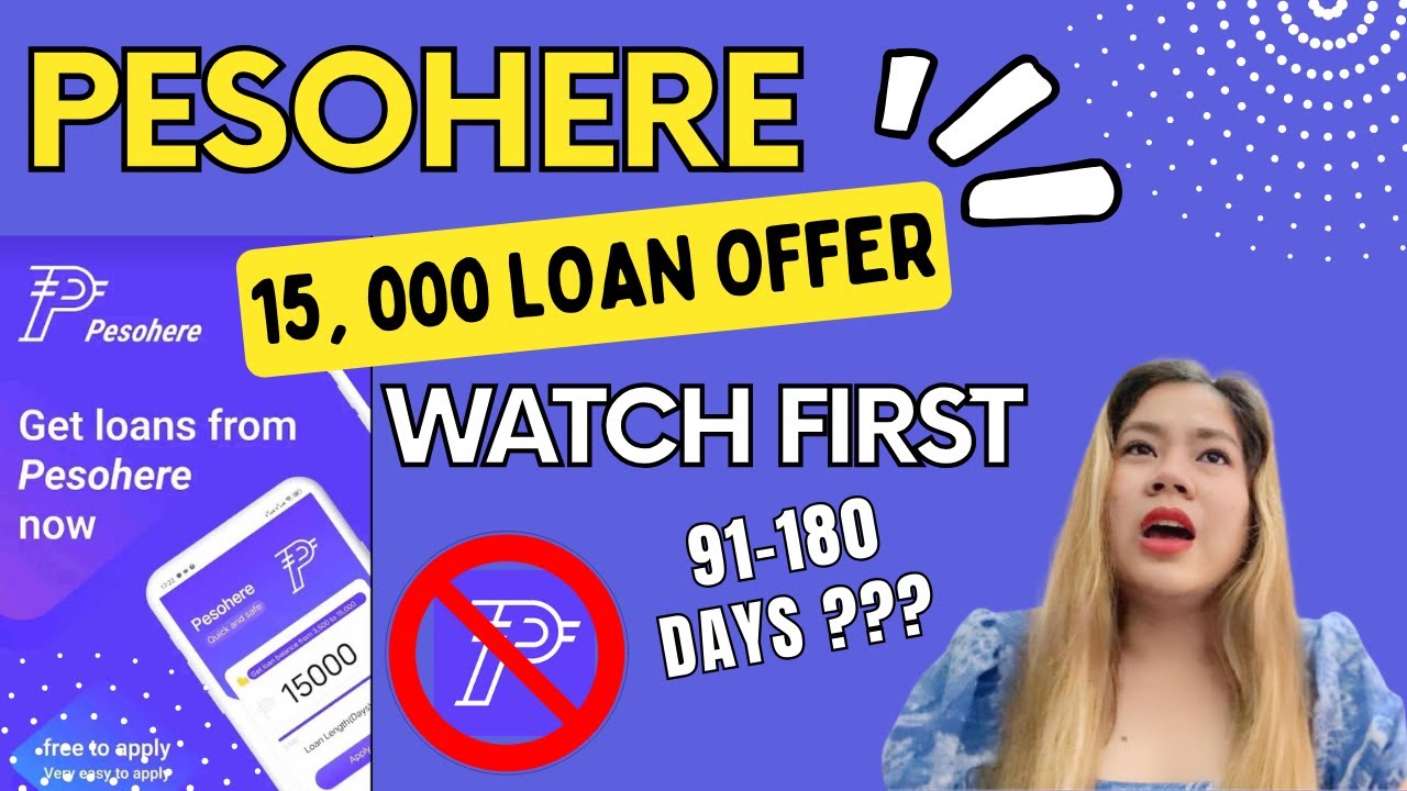 💵15,000 MAKUKUHA NGA BA ? PESOHERE LOAN APP LEGIT? MY HONEST REVIEW | LOAN APP 2023 #loanapp ...