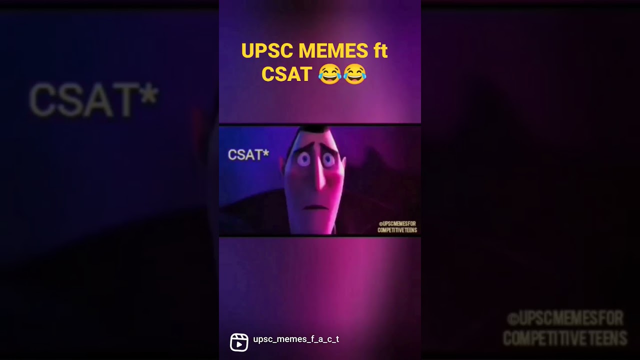 upsc memes ft CSAT memes - YouTube
