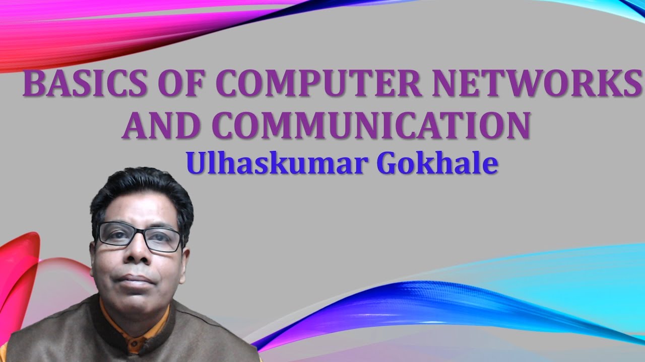 BASICS OF COMPUTER NETWORKS AND COMMUNICATION - YouTube