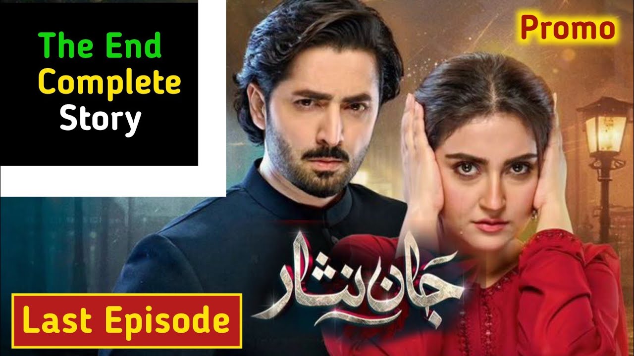 Jannisar Last Episode Full Promo | Jan Nisar Episode Last | Jan Nisar ...