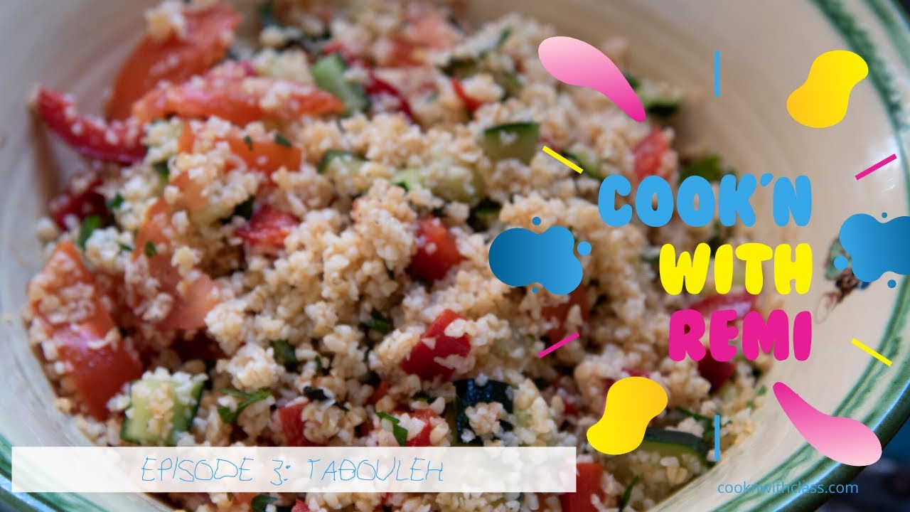 Cook'n With Remi: Episode 3 - Tabouleh - YouTube