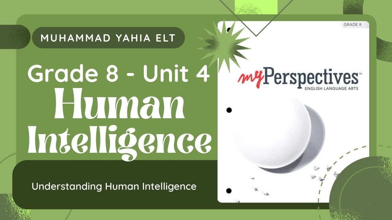 Unit 4 Overview - Human Intelligence - My Perspectives - Grade 8 - YouTube