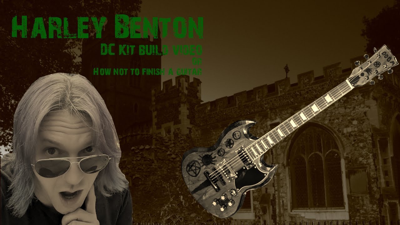 How not to build a Harley Benton DC Kit guitar - YouTube