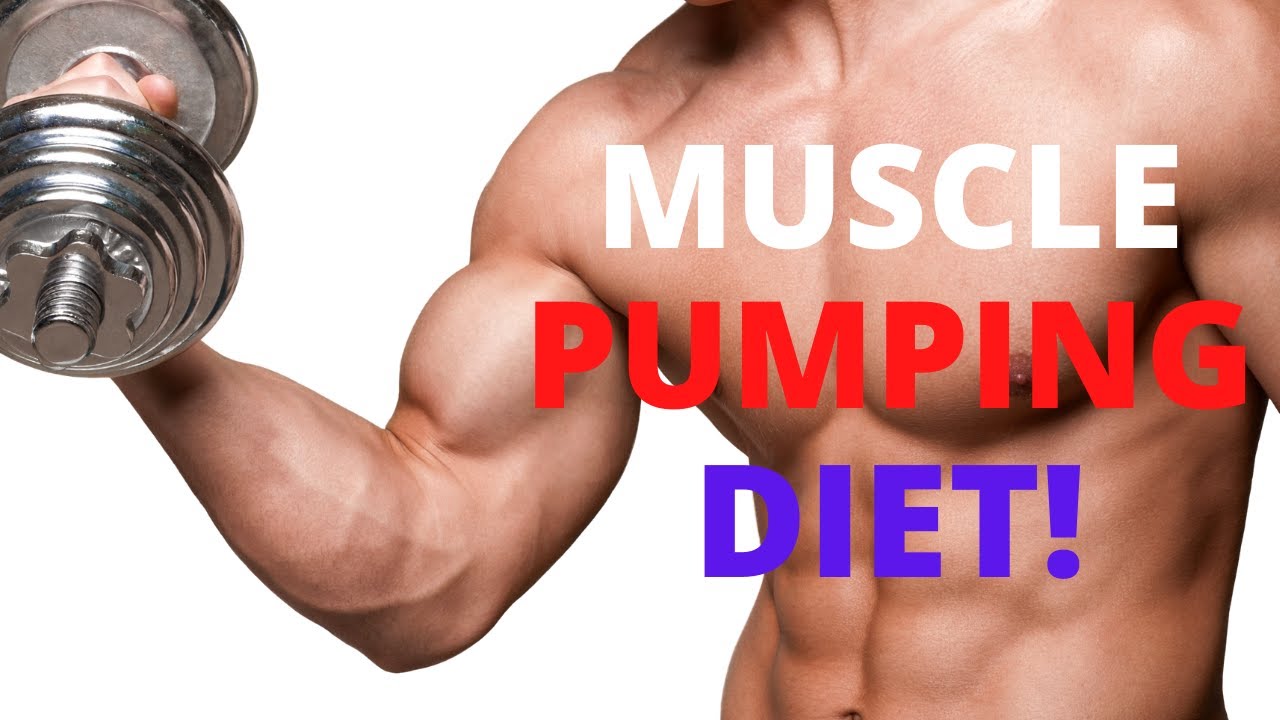 Best Muscle Pumping Diet Muscle Gaining Secrets Youtube