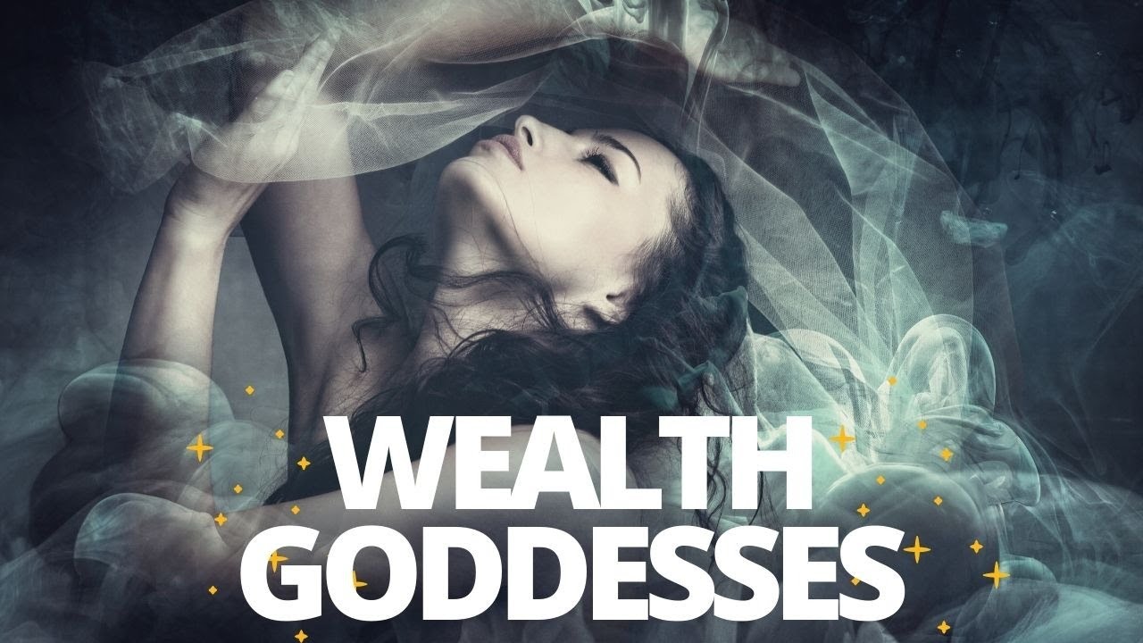 3 Wealth Goddesses Who Propel Your Wealth (and How to Connect With Them ...