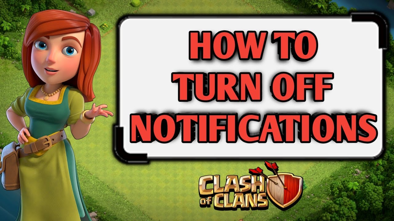 How To Turn Off Notifications In Clash Of Clans | How To Turn Off ...