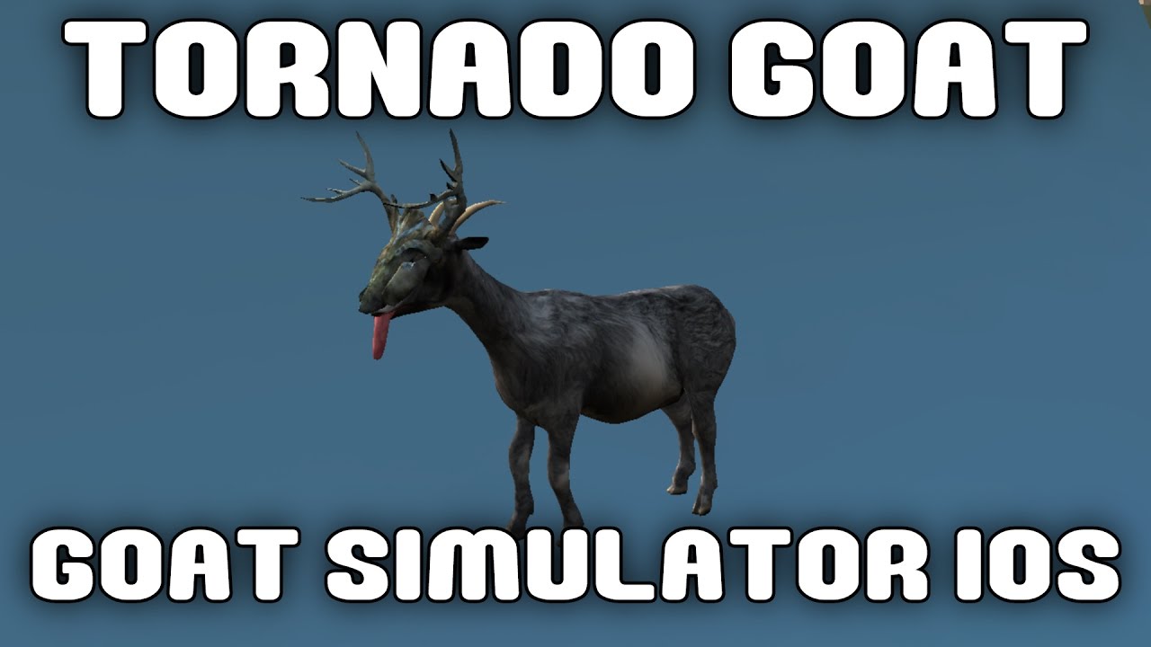 How to get Tornado Goat in Goat Simulator iOS - YouTube