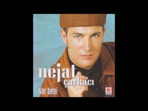 Nejat Çarkacı  - Sar Beni