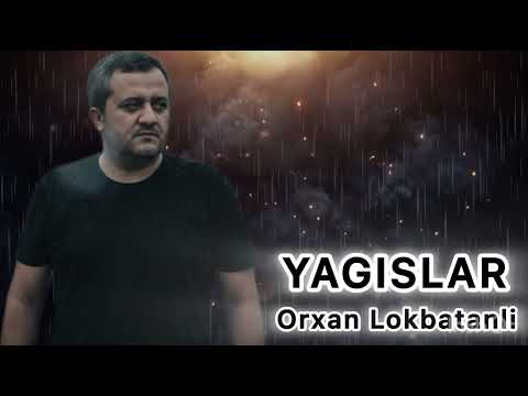 Orxan Lokbatanli - Yagislar 2026 (Remix ArifFeda) 