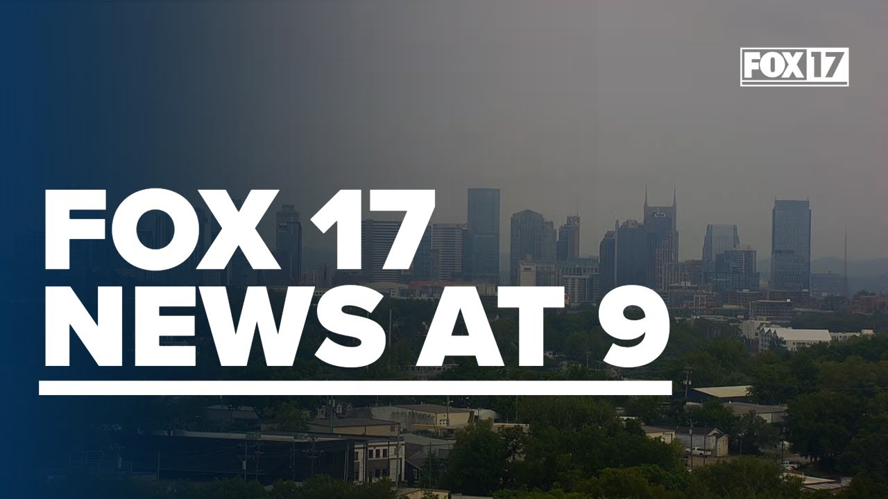 FOX 17 News at 9: Wednesday, July 24, 2024 - YouTube