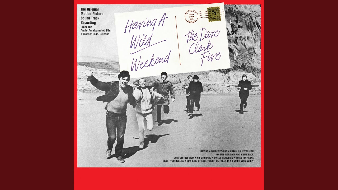 Having a Wild Weekend (2019 Remaster) - YouTube