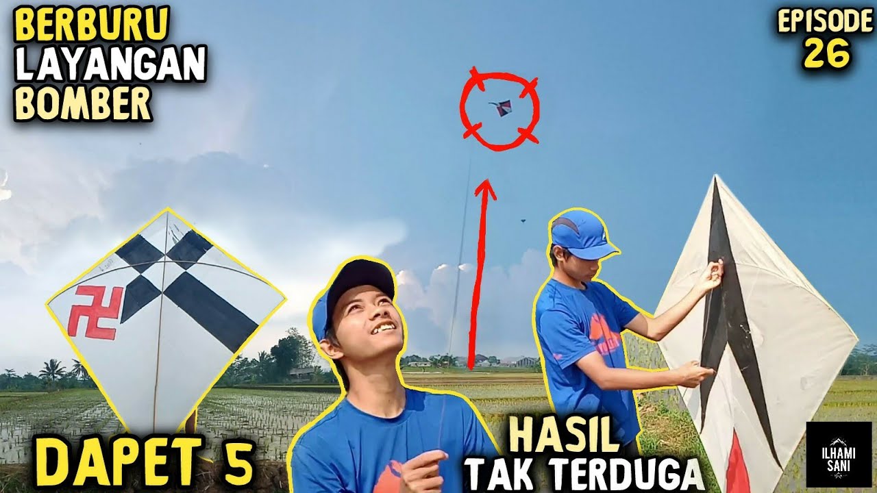 Berburu Layangan Bomber | Mengejar Layangan Putus (Episode #26) - YouTube