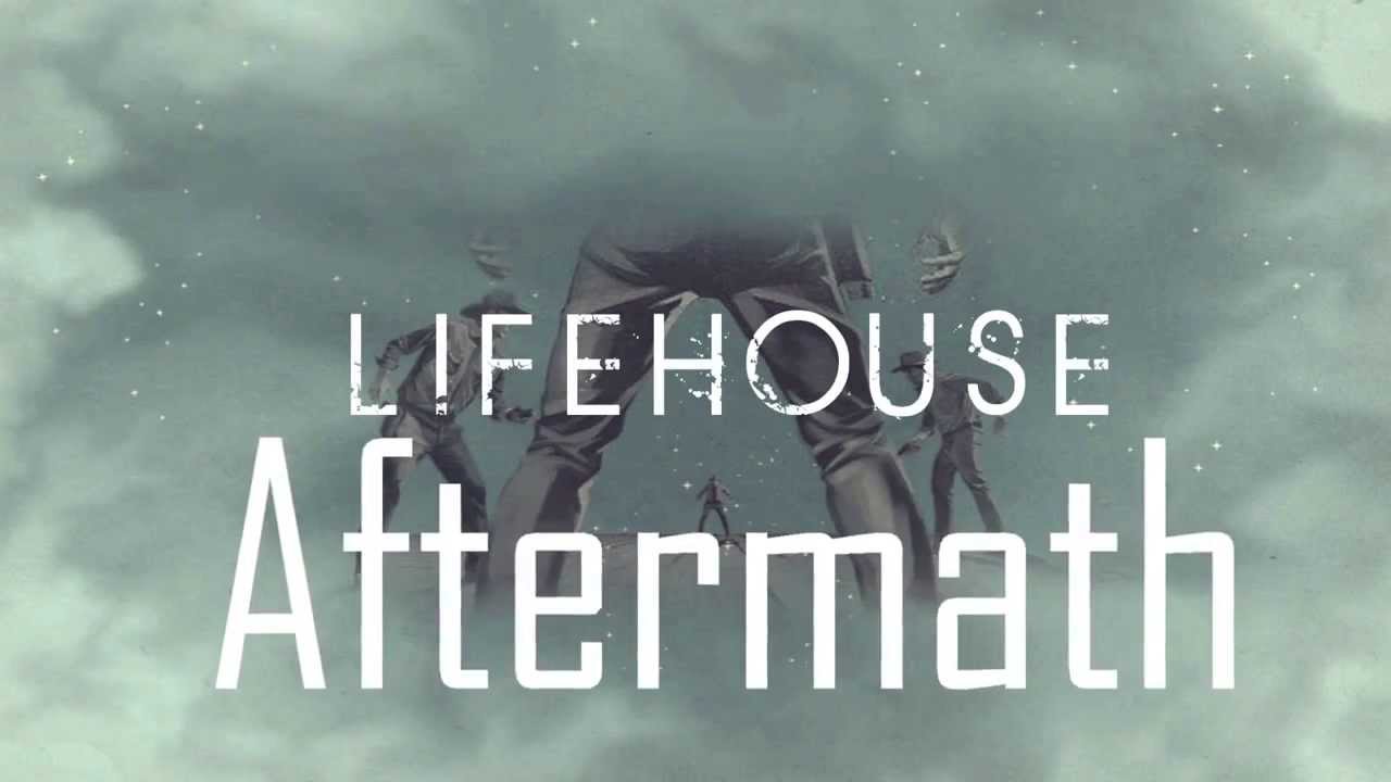 Lifehouse Aftermath (lyrics) - YouTube
