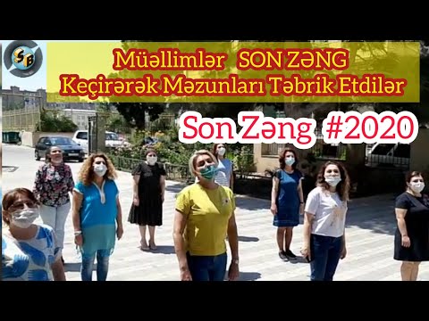 “SON ZENG” 2020 MÜƏLLİMLƏR SON ZƏNG ÇALARAQ  MƏZUNLARİ TƏBRİK ETDİ (VİDEO)